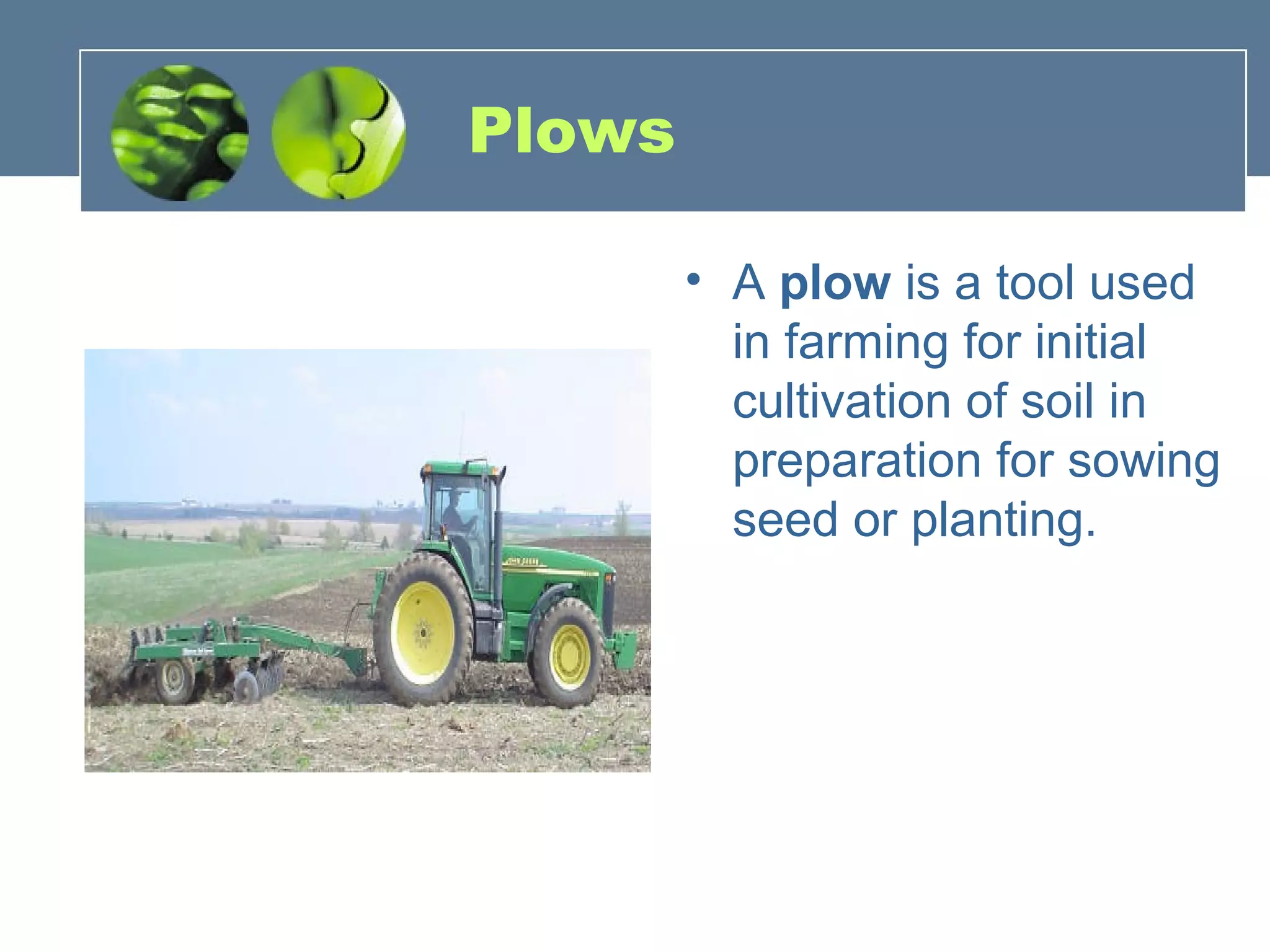 Equipment in agriculture | PPT