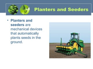 Equipment in agriculture | PPT