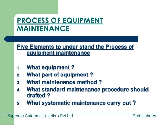 Equipment maintenance