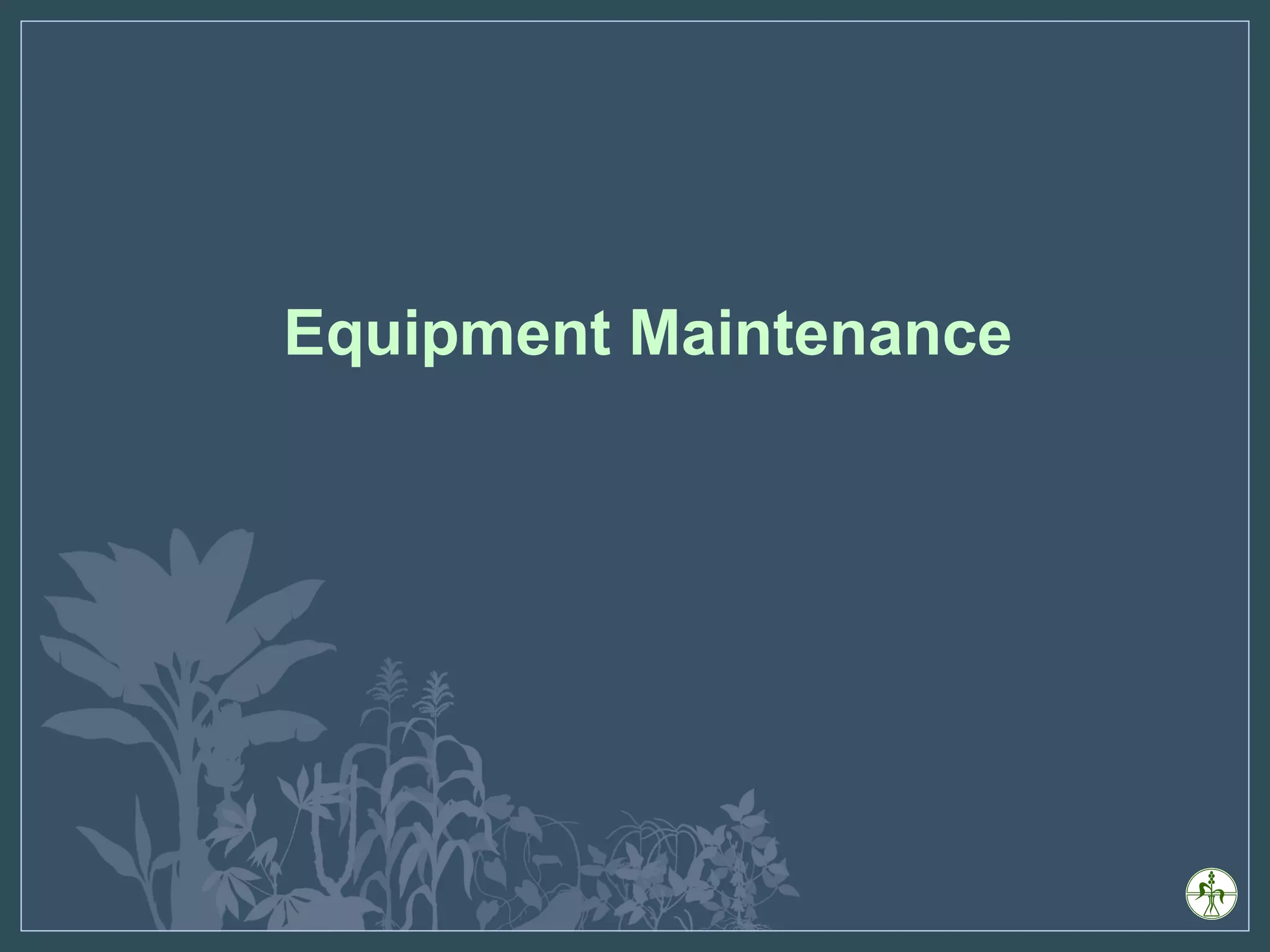 Equipment maintenance | PPT