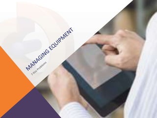Equipment maintenance management: implementation | PPTX