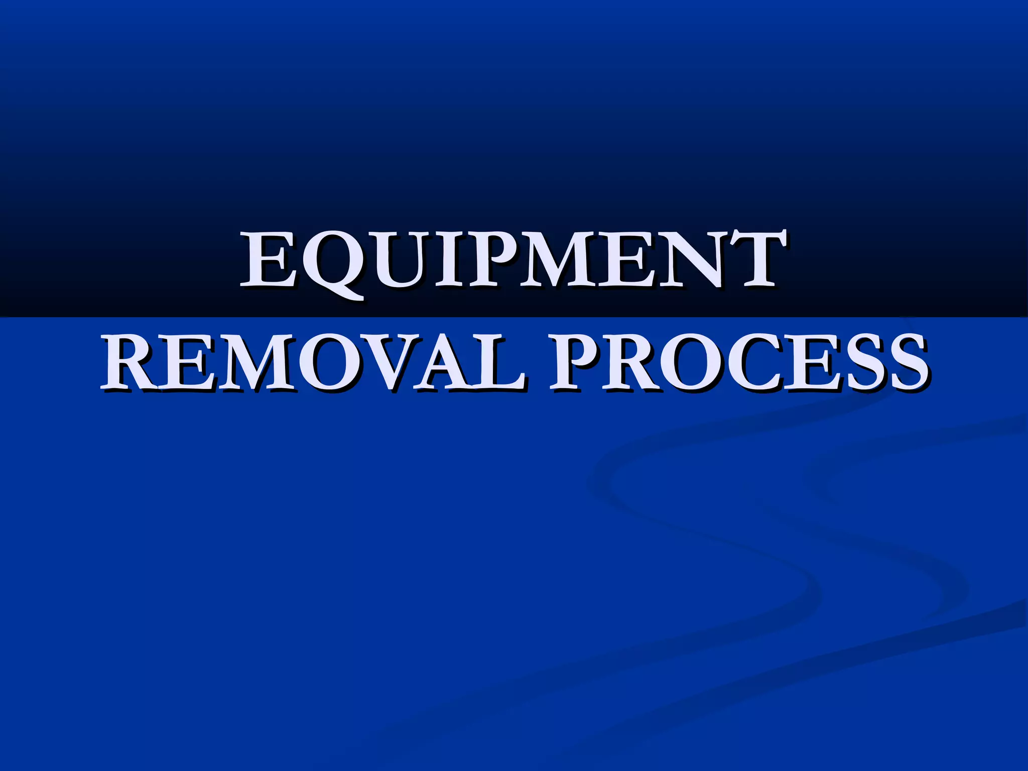 Equipment movement process | PPT
