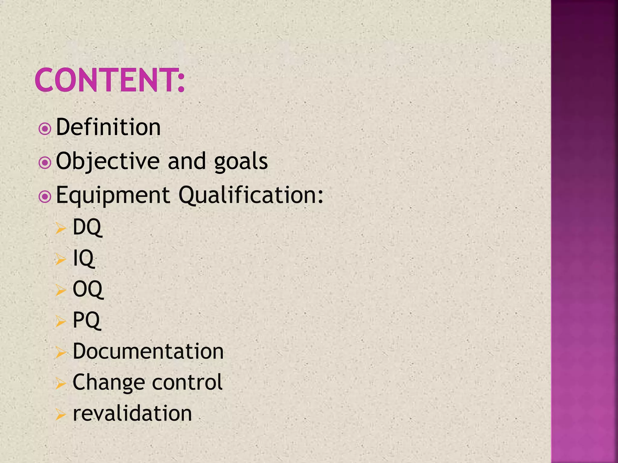 Equipment qualification | PPTX