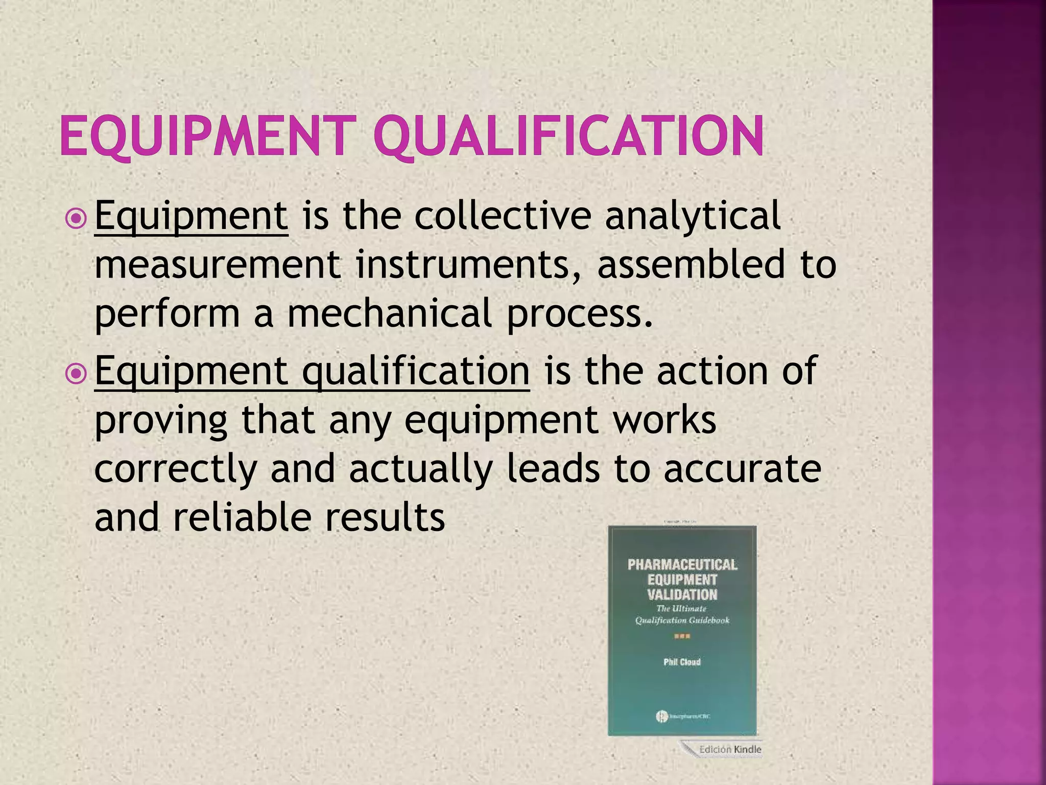 Equipment qualification | PPTX
