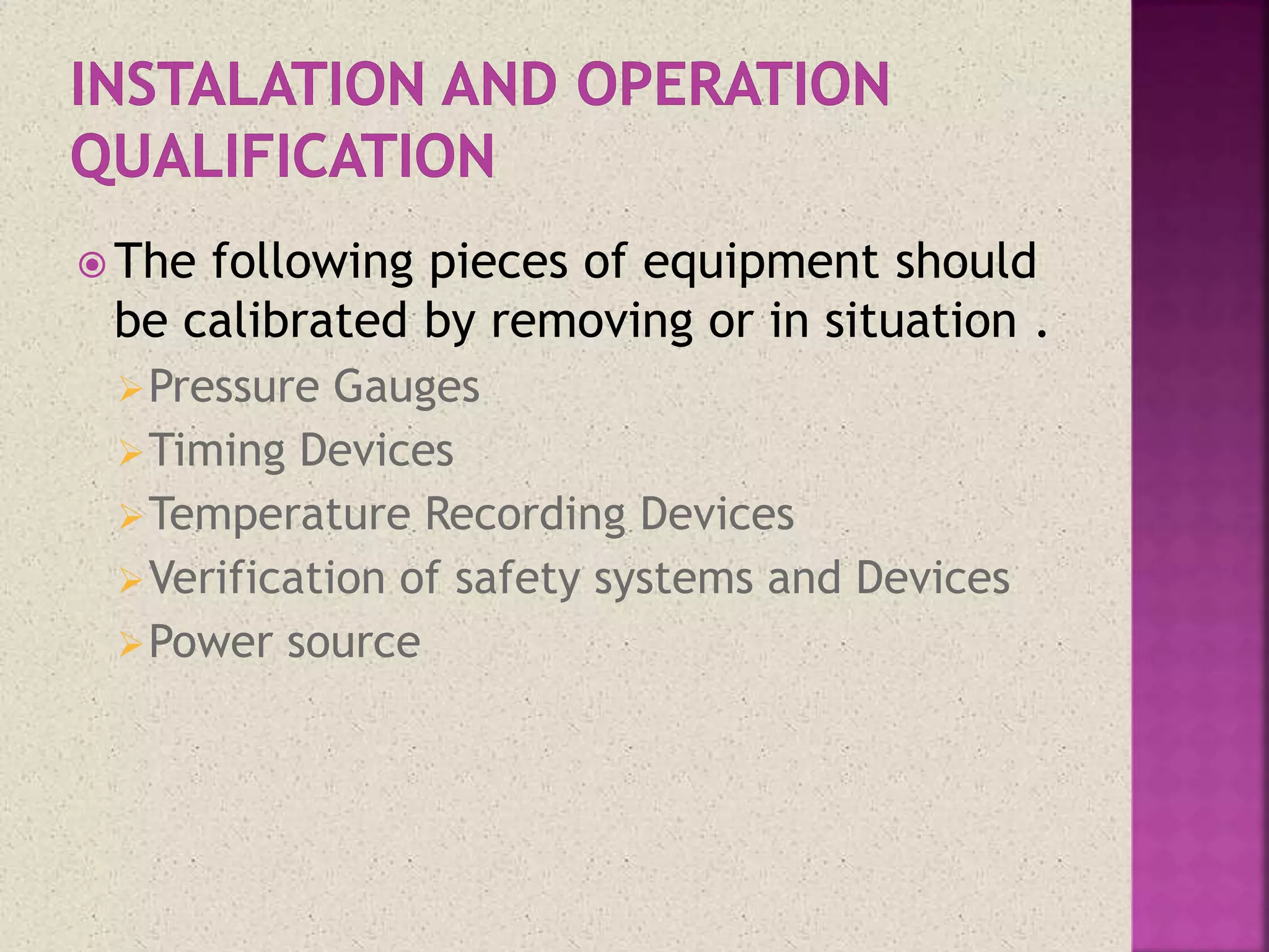 Equipment qualification | PPTX