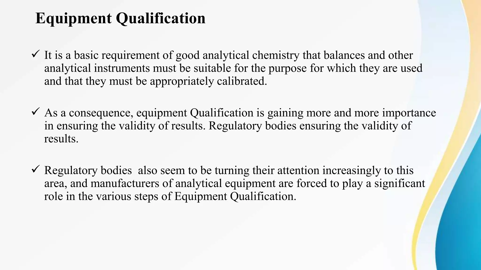 Equipment Qualification | PPTX