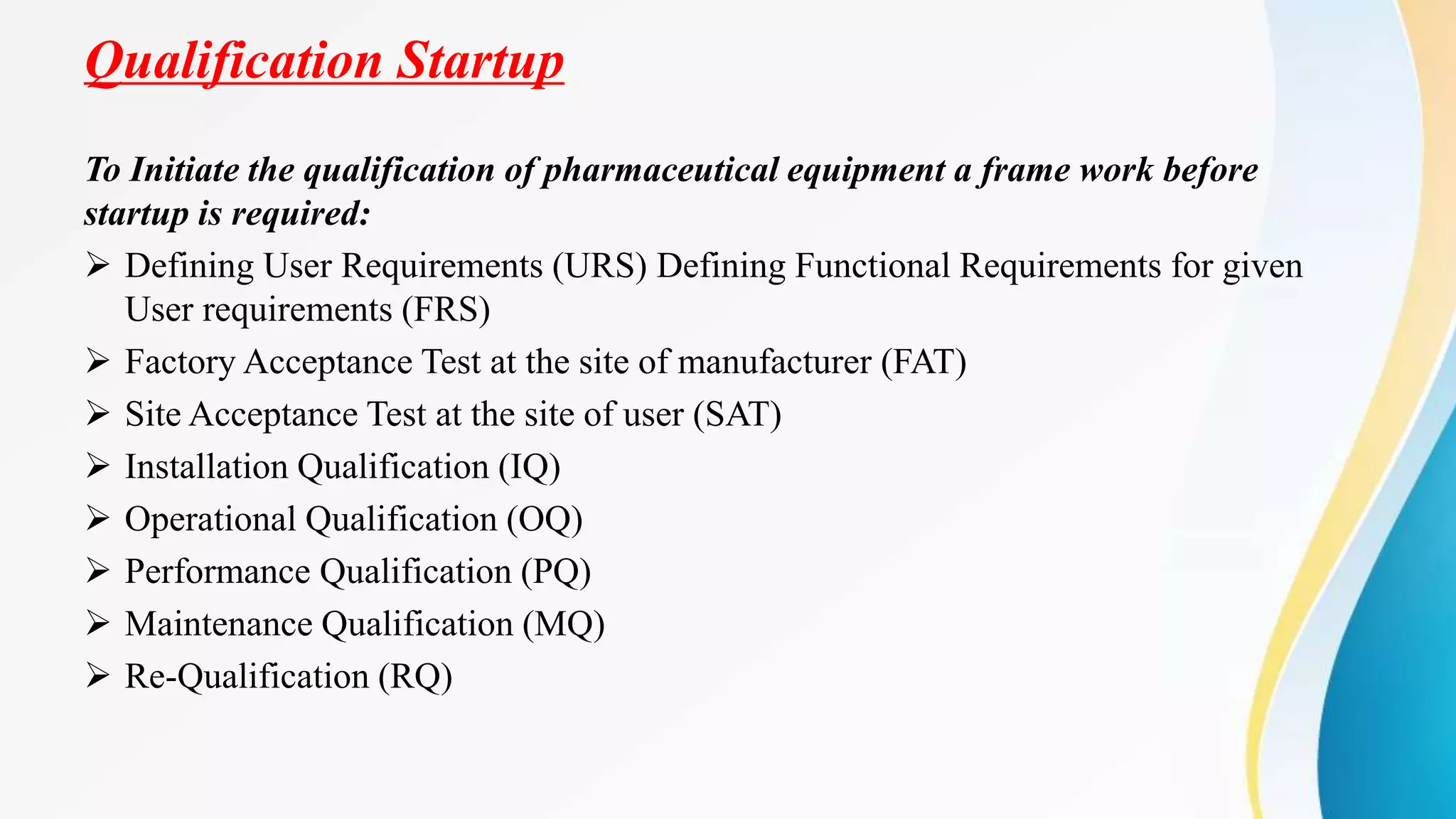 Equipment Qualification | PPTX