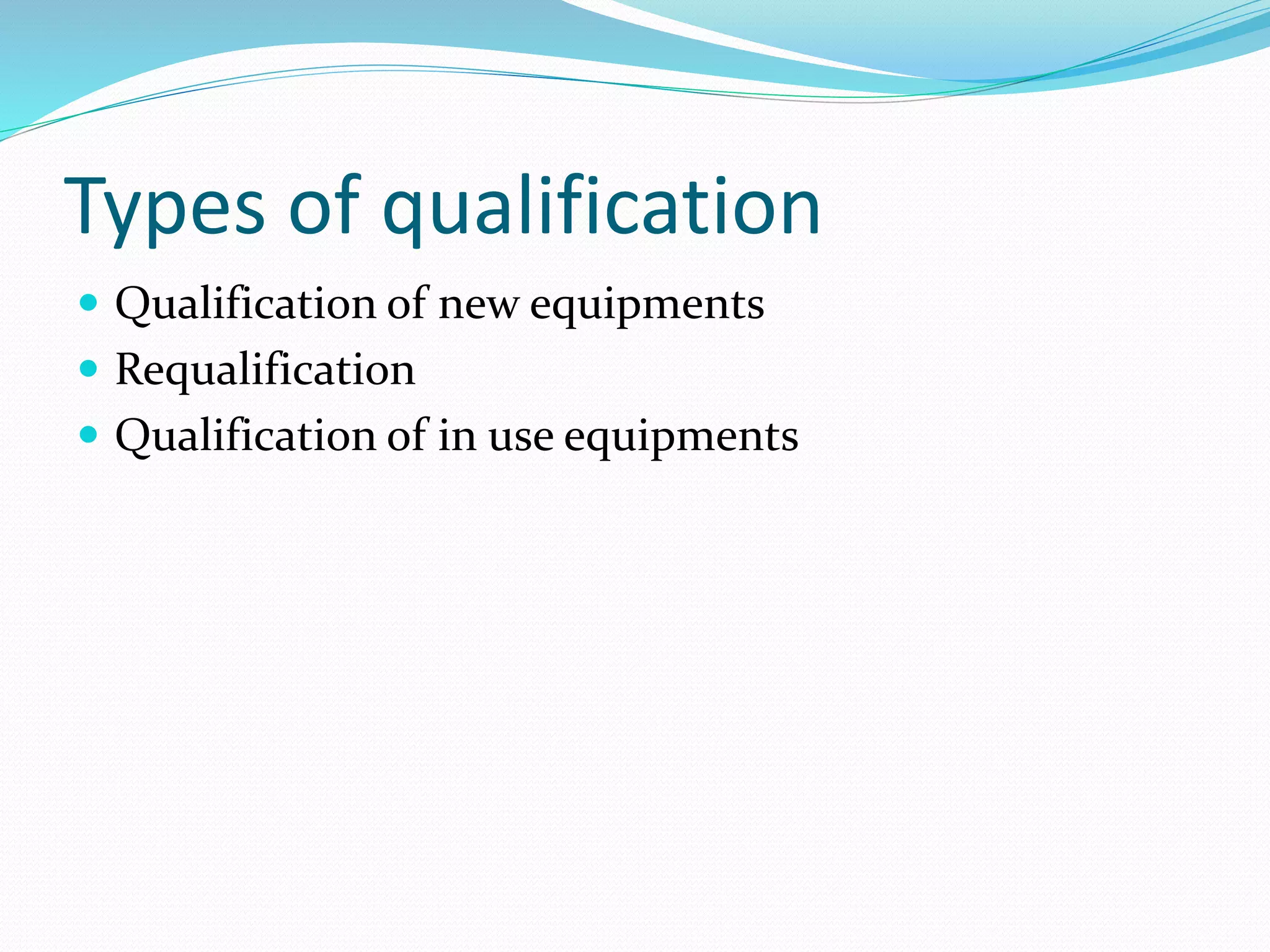 Equipment Qualification.pptx