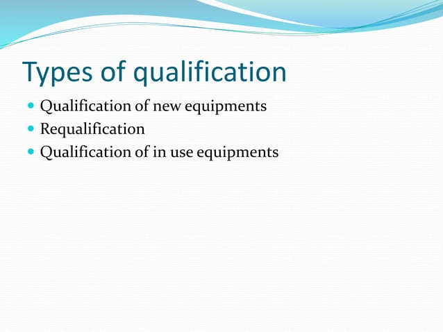 Equipment Qualification.pptx | Business and Finance