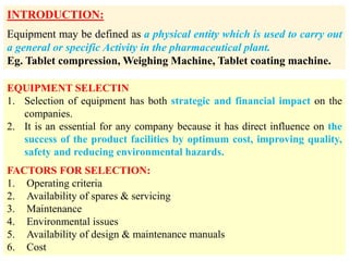 EQUIPMENTS SELECTION IN PHARMACEUTICAL INDUSTRY | PDF