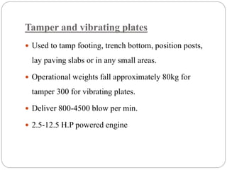 Equipments for erection and compaction | PPTX