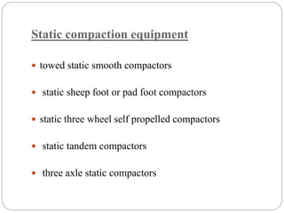Equipments for erection and compaction | PPTX