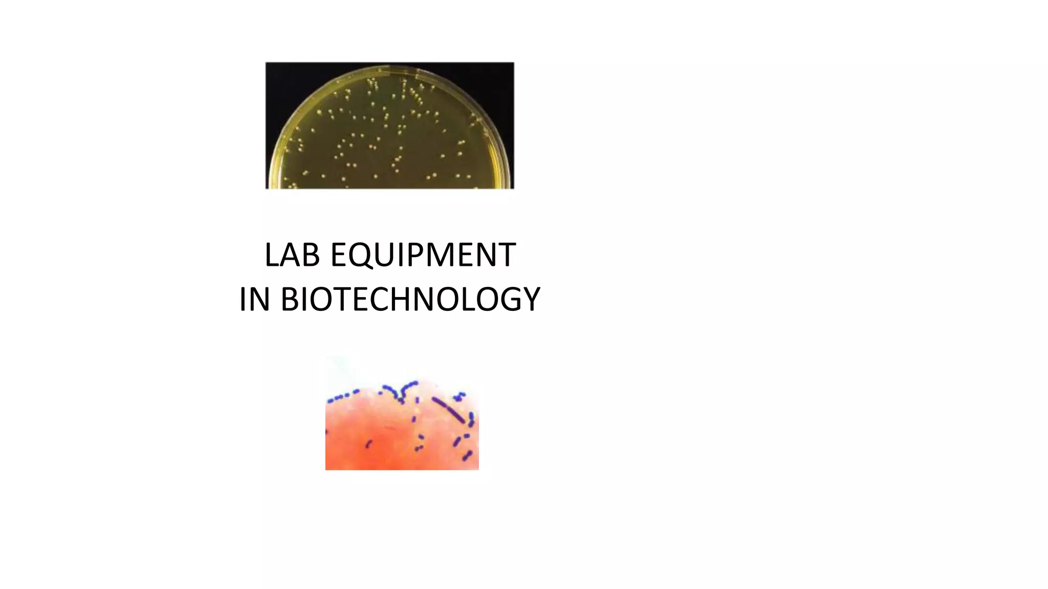 Equipments in biotech lab | PPTX