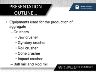 Equipments used for aggregate production_Advanced Construction ...