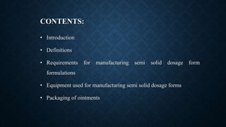 Equipments used for semi solid dosage form | PPTX