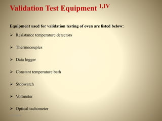 EQUIPMENT VALIDATION : HOT AIR OVEN | PPTX