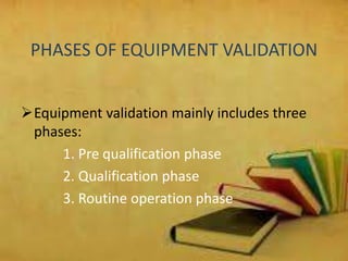 Equipment validation | PPTX