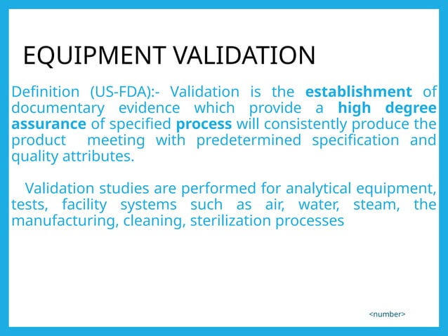 equipment validation used in pharmaceutical.pptx