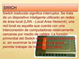 Tecnologías y sistema de conmutación y enrutamiento | PPTX