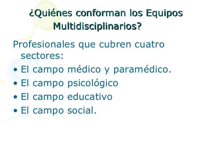 Importancia Del Equipo Multidisciplinario En