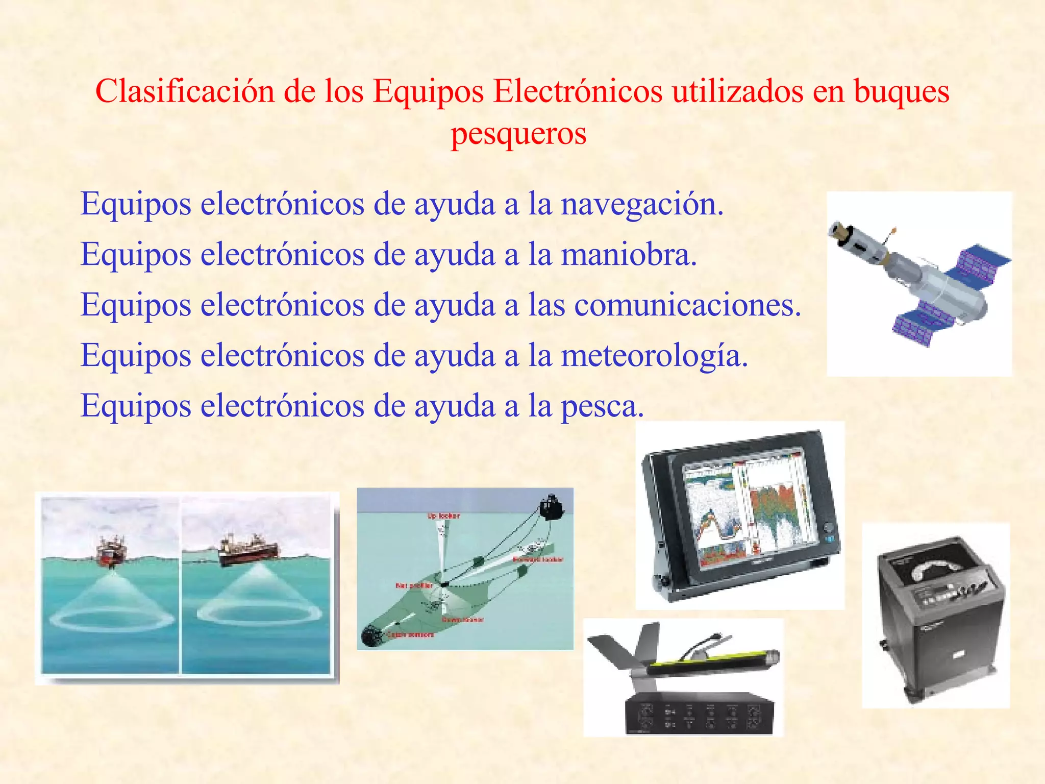 Equipos electrónicos a bordo de buques comerciales | PPT