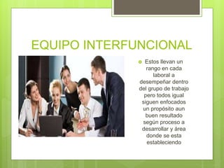 EQUIPOS DE TRABAJO Y CARACTERISTICAS | PPTX