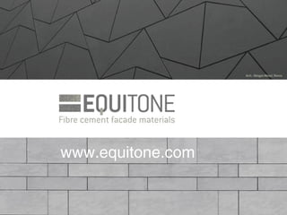 EQUITONE Presentation - Facade Materials | PPT