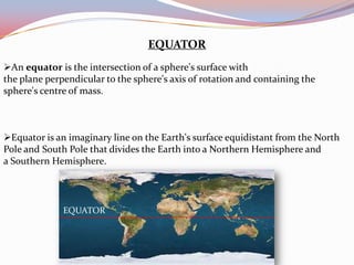 Equitorial climate | PPTX