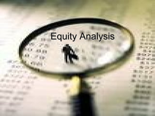 Equity analysis introduction raju indukoori | PPT