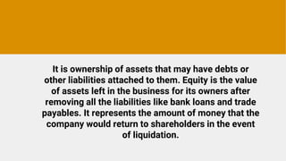 equity and asset. | PPTX