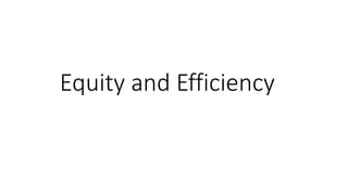 Equity and Efficiency revision.pptx