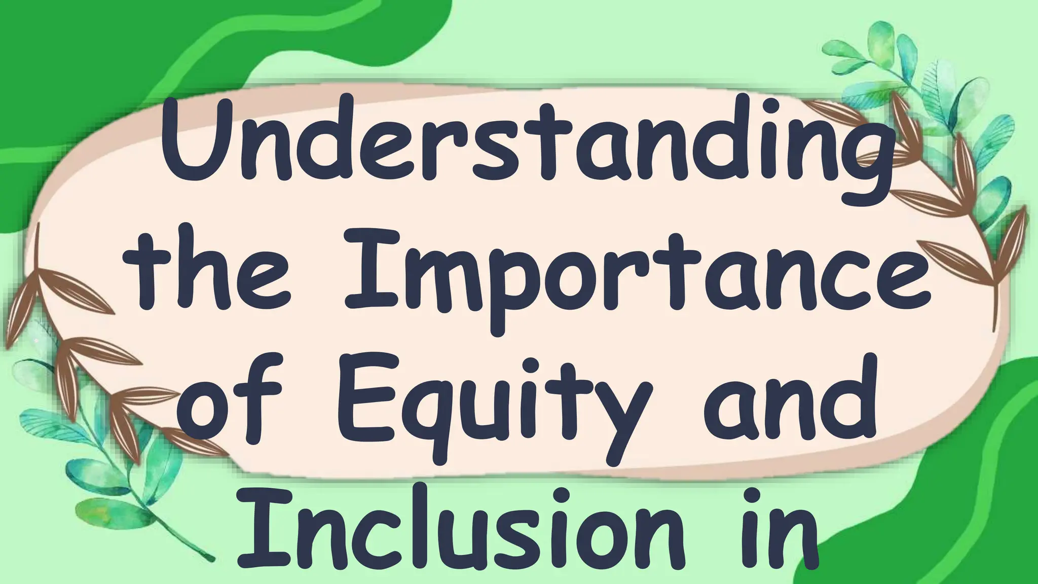 11EQUITY AND INCLUSION IN EDUCATION.pptx
