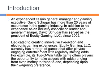 Equity Gaming, LLC - Innovative Gaming | PPT
