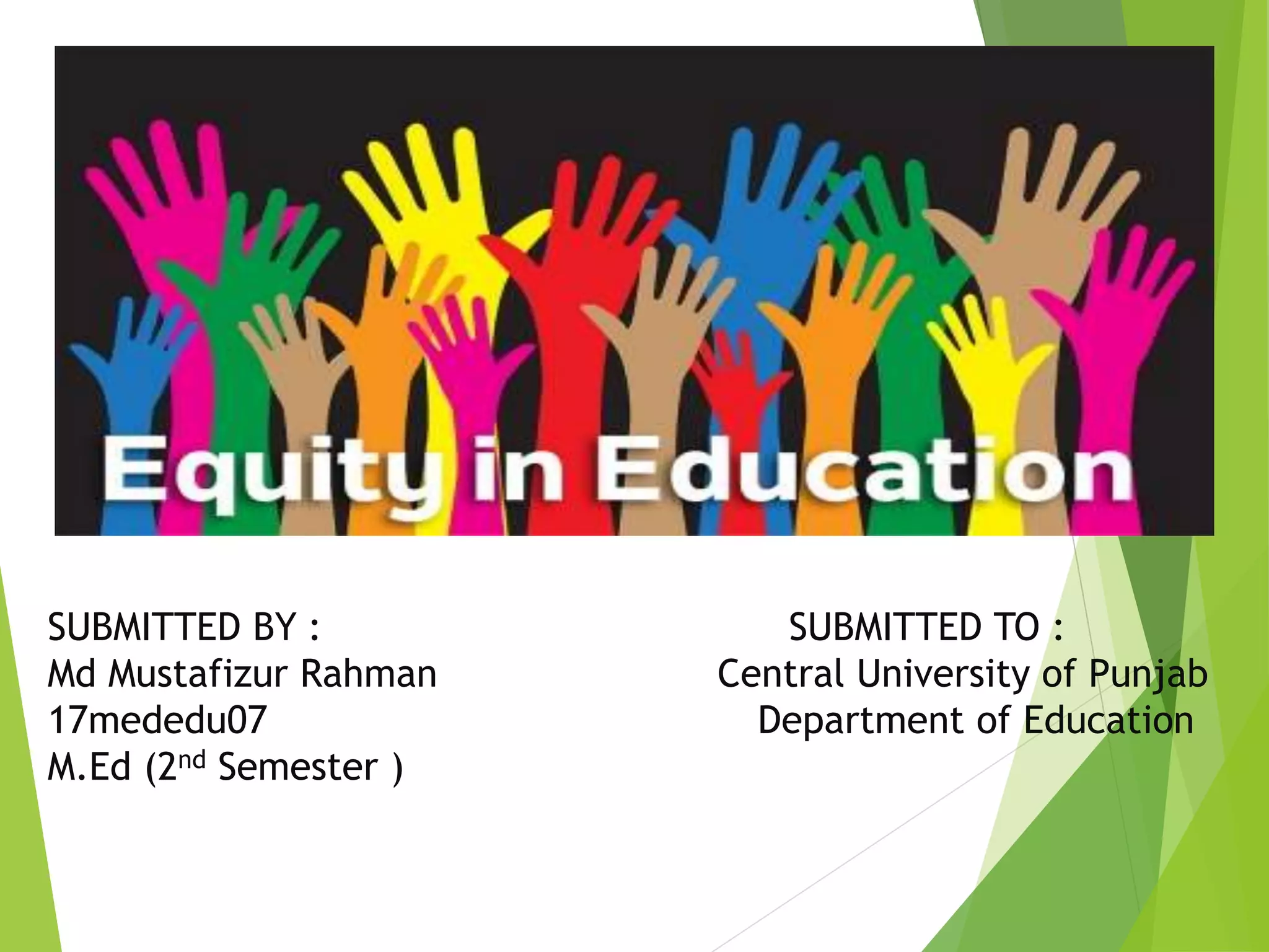 EQUITY IN EDUCATION | PPTX