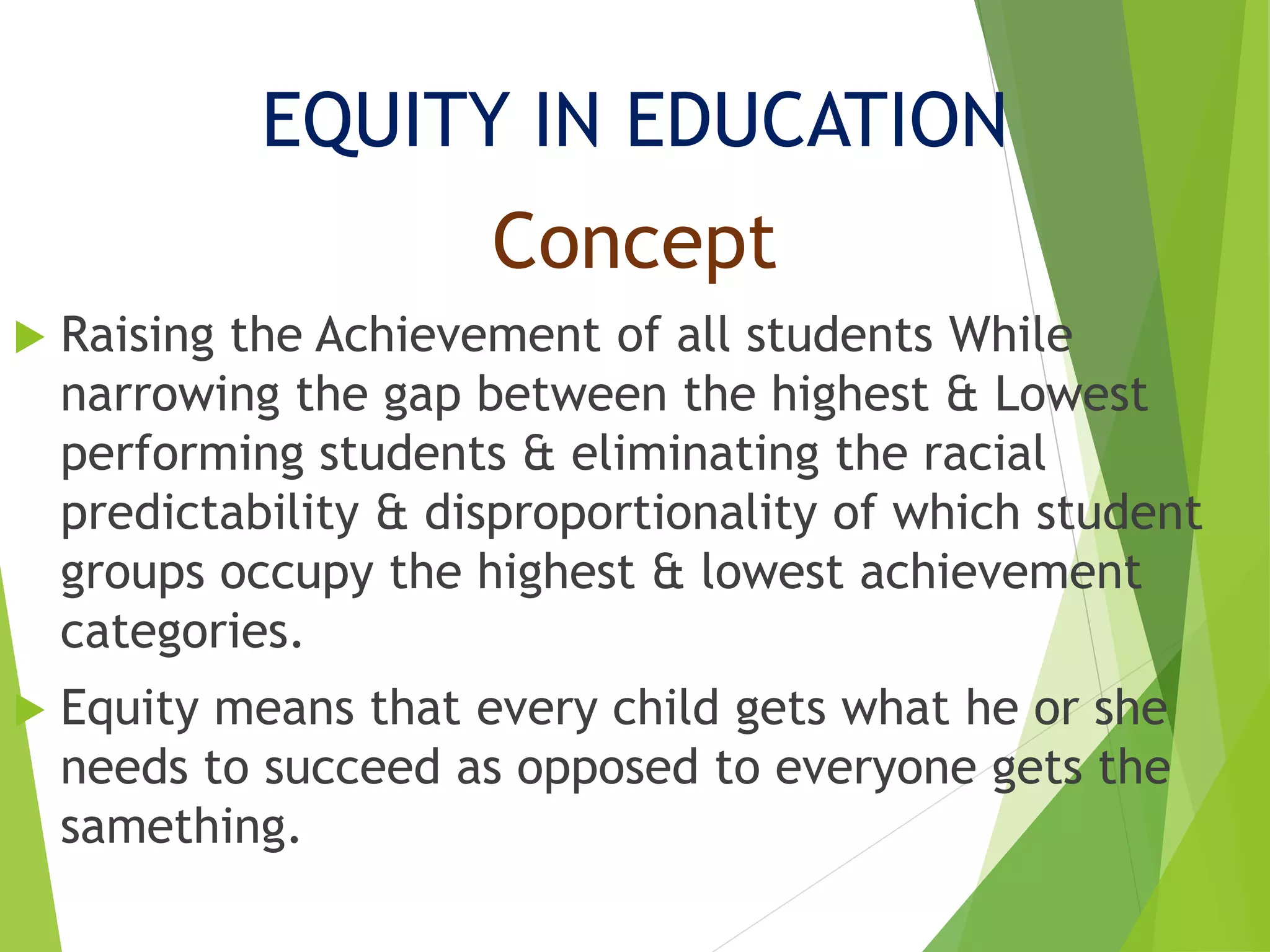 EQUITY IN EDUCATION | PPTX