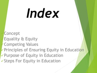 EQUITY IN EDUCATION | PPTX