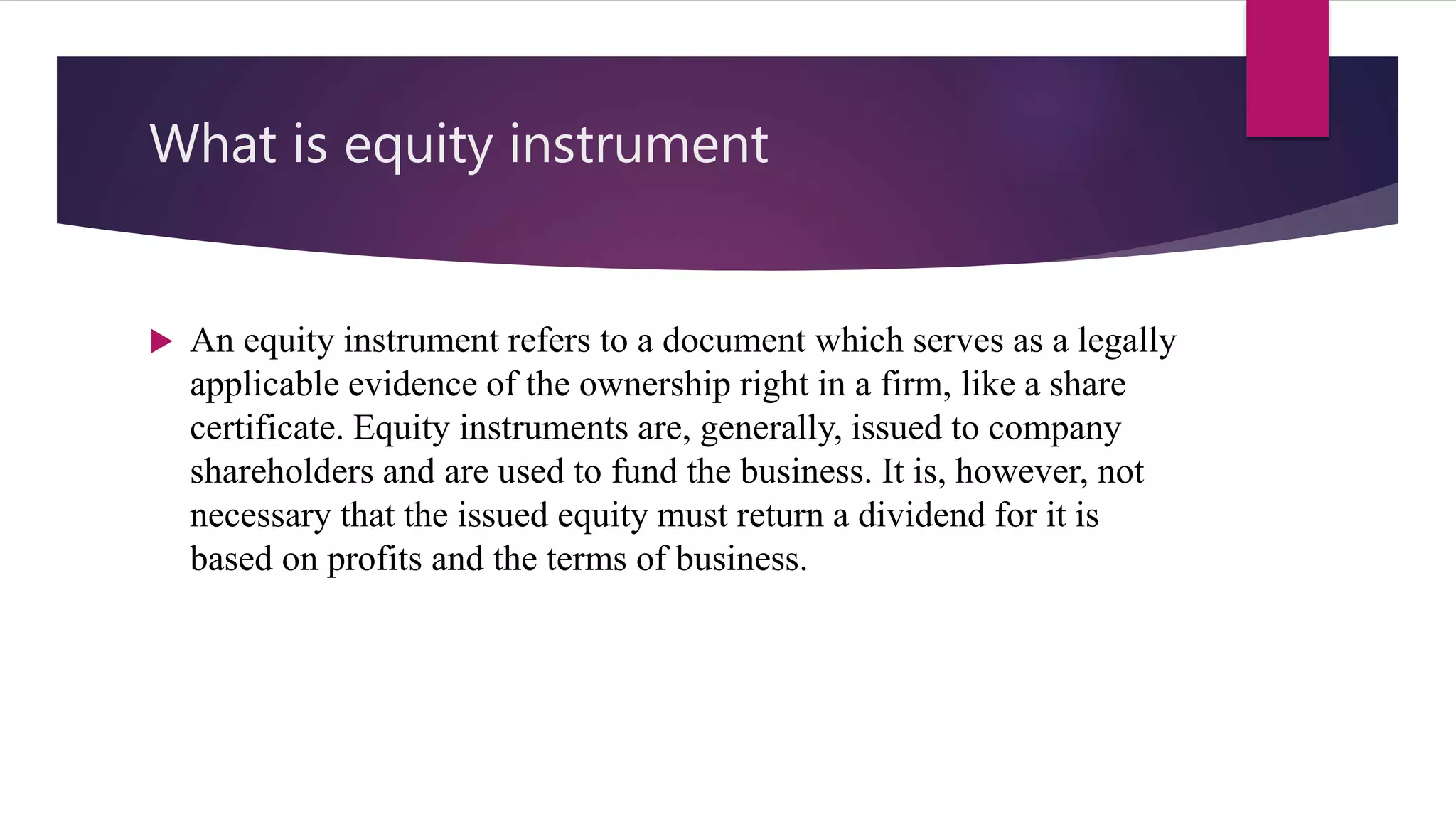 Equity instruments ppt | PPTX
