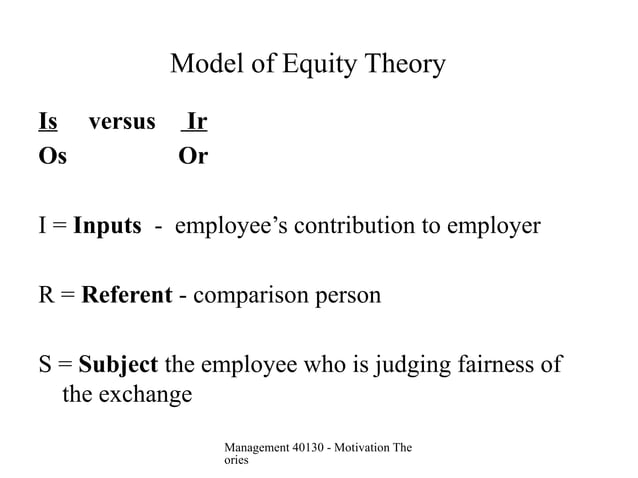 EquityReinforcement.pptx equity theory of motivation | PPT