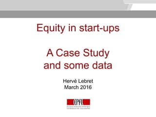 Equity split in start ups | PPT