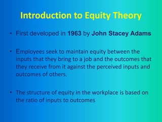 Equity theory of Motivation | PPTX