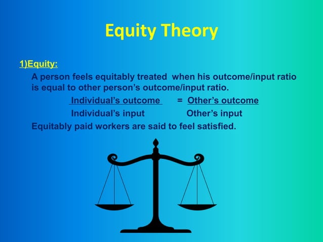 Equity theory of Motivation | PPTX