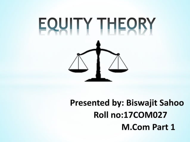 Equity theory | PPTX