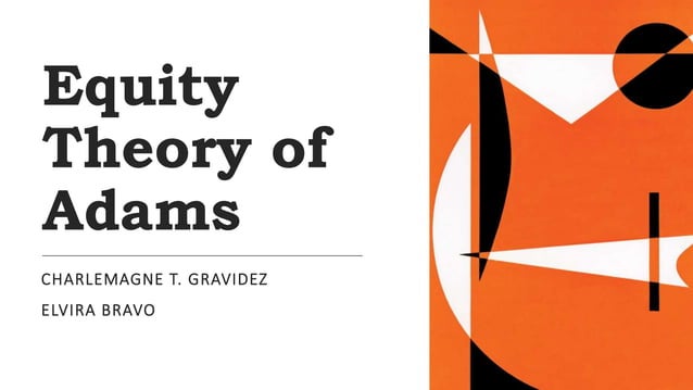 Equity Theory of Adams.pptx | Family and Relationships