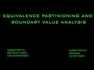 Equivalence partinioning and boundary value analysis | PPTX