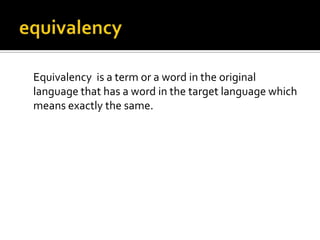 Equivalency in translation studies | PPTX