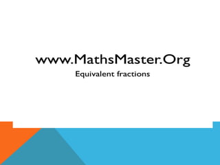 Equivalent fraction 4th grade | PPTX | Daycare and Pre-School | Parenting