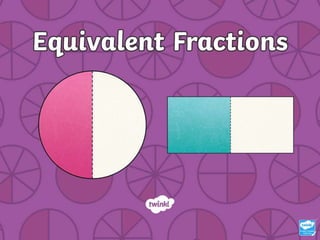Equivalent_Fractions_PowerPoint.ppt