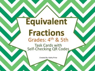 Equivalent fractions task_cards | PPTX | Technology & Computing
