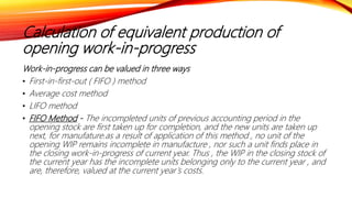 Equivalent production in Cost Accounting | PPT