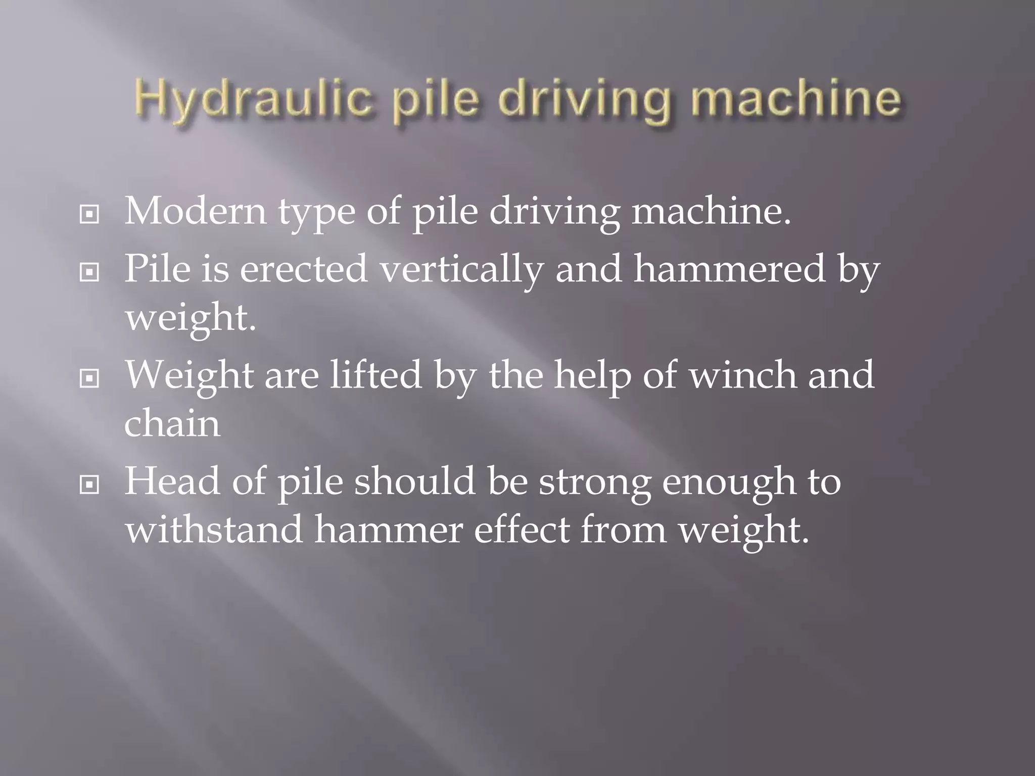equipments used for pile and caisson foundation | PPTX